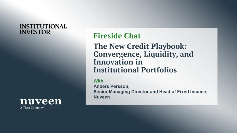 Fireside Chat- The New Credit Playbook: Convergence, Liquidity, and ...