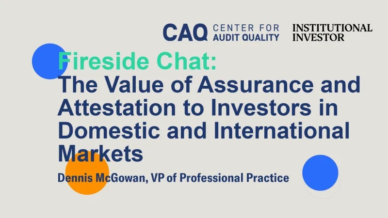 Fireside Chat: The Value of Assurance and Attestation to Investors in ...